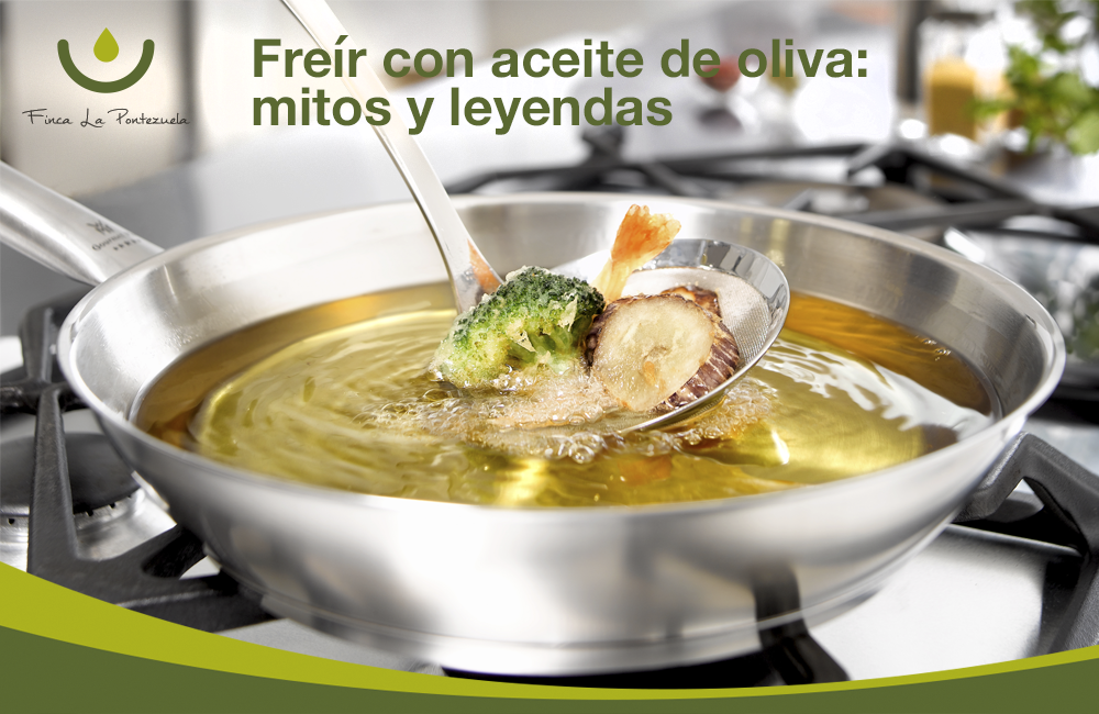 Como Freír con Aceite de Oliva | Secretos | La Pontezuela